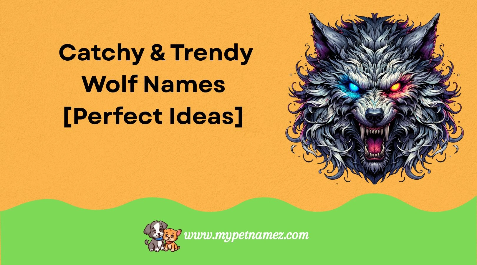Wolf Names [Perfect Ideas]